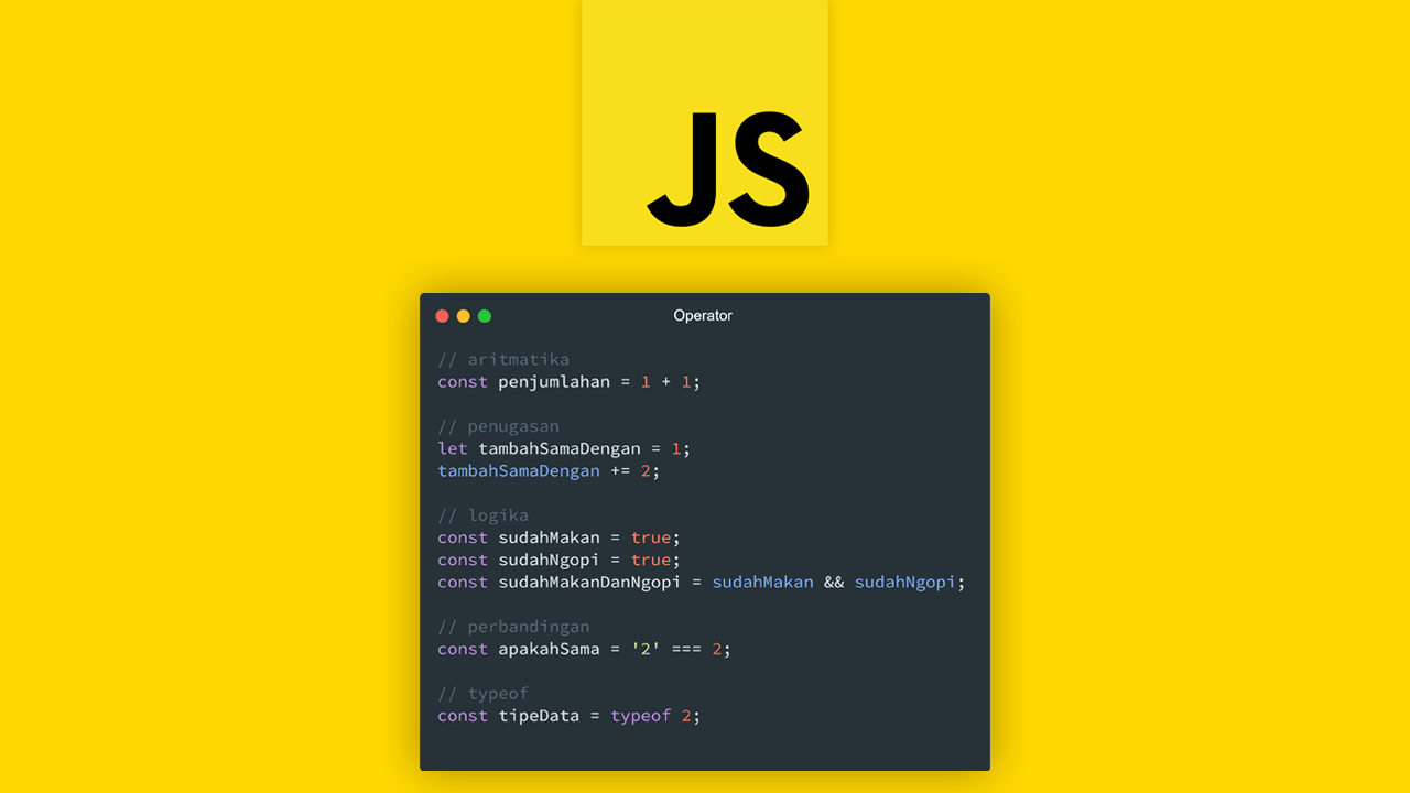 6 Jenis Operator JavaScript Yang Wajib Diketahui